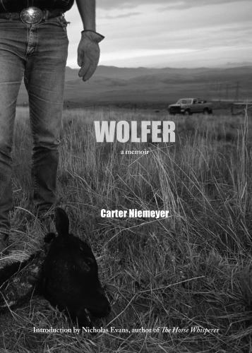 Wolfer : A Memoir by Carter Niemeyer (2020, Trade Paperback) for sale ...