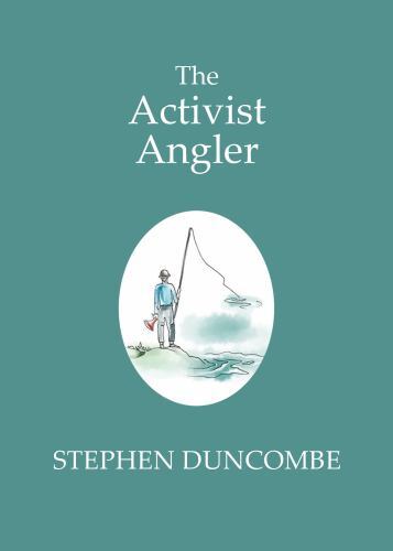 Activist Angler by Stephen Duncombe (2023, Trade Paperback) for sale ...