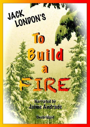 To Build a Fire by Jack. London (2012, LP Record) for sale online | eBay