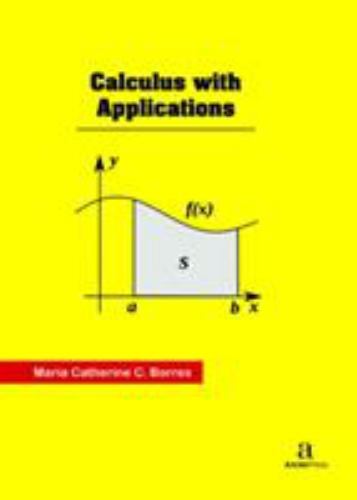 Calculus with Applications by Maria Catherine C. Borres (2016 ...