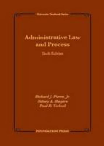 University Treatise Ser.: Administrative Law and Process, 6th by Paul ...