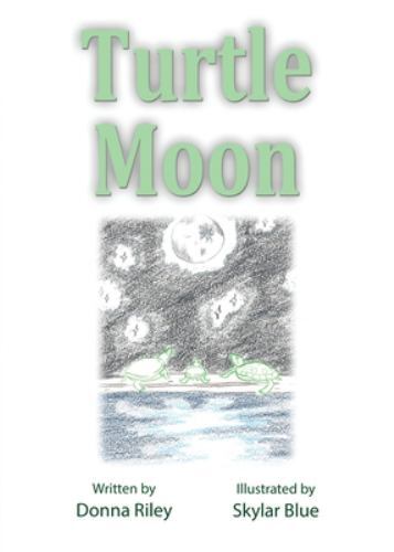 Turtle Moon by Donna Riley (2021, Trade Paperback) for sale online ...