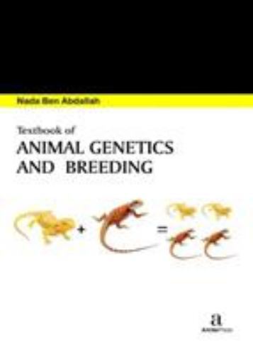 Textbook of Animal Genetics and Breeding by Nada Ben Abdallah (2016 ...