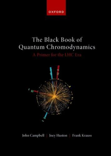 Black Book of Quantum Chromodynamics -- a Primer for the LHC Era by ...