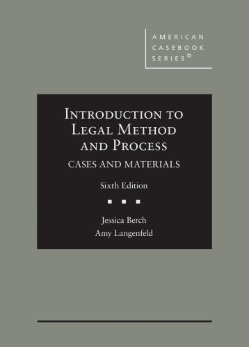 Introduction to Legal Method and Process, Cases and Materials by Amy ...