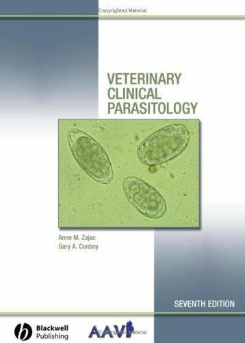 Veterinary Clinical Parasitology by Gary A. Conboy and Anne M. Zajac ...