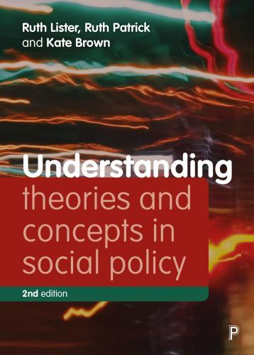 Understanding Welfare: Social Issues, Policy and Practice Ser ...