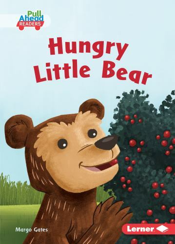 Hungry Little Bear by Margo Gates (2019, Trade Paperback) for sale ...