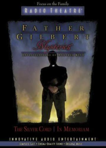 Father Gilbert Mysteries 4 : The Silver Cord/In Memorium by Focus on ...