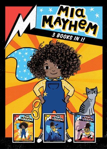 Mia Mayhem 3 Books In 1! : Mia Mayhem Is a Superhero!; Mia Mayhem ...