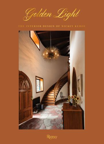 Golden Light: the Interior Design of Nickey Kehoe by Todd Nickey and ...