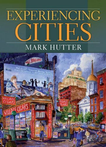 Experiencing Cities by Mark Hutter (1999, Hardcover) for sale online | eBay