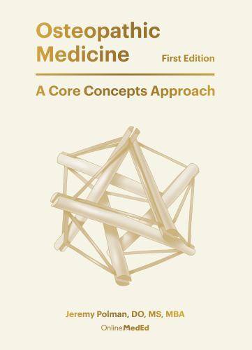 Osteopathic Medicine : A Core Concepts Approach by Jeremy Polman (2021 ...