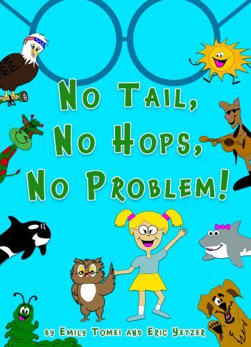 No Tail, No Hops, No Problem! by Eric Yetzer and Emily Tomei (2022 ...
