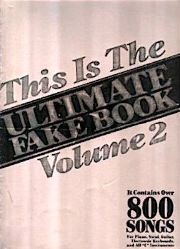 Ultimate Fake Book by Not Available (1985, Trade Paperback) for sale ...