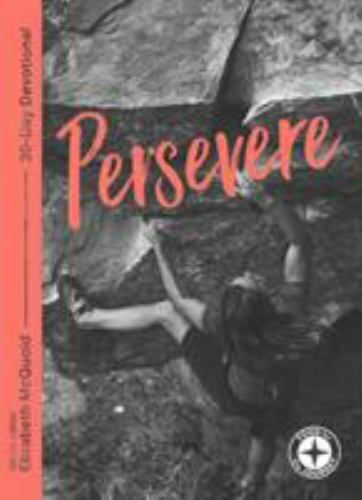 Persevere: Food for the Journey - Themes by Michael Baughen (2020 ...
