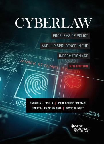 Cyberlaw : Problems of Policy and Jurisprudence in the Information Age ...