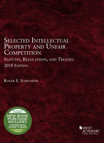 Selected Intellectual Property and Unfair Competition Statutes ...