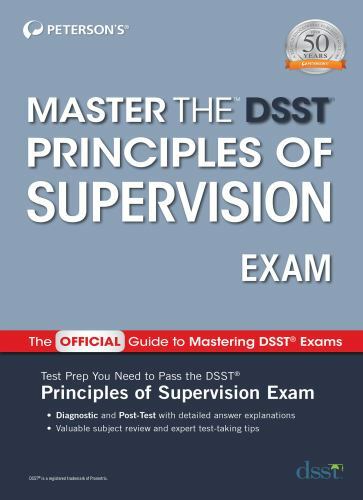 Master the DSST Principles of Supervision by Peterson's (2021, Trade ...