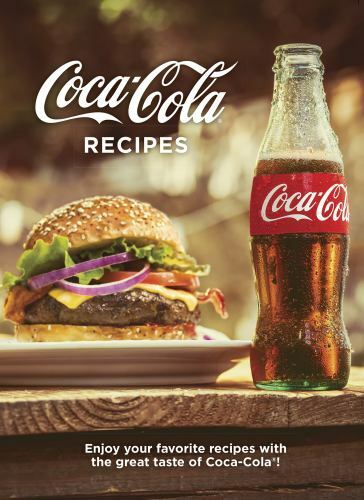 Coca-Cola Recipes by Publications International Ltd. Staff (2017 ...