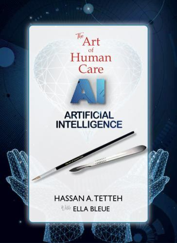 Art of Human Care with Artificial Intelligence : Artificial Intelligence by Hassan Tetteh (2020 ...