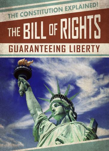 Bill of Rights: Guaranteeing Liberty by Janey Levy (2020, Library ...