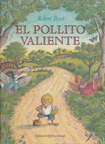 Pollito Valiente by Robert Byrd (2015, Hardcover) for sale online | eBay