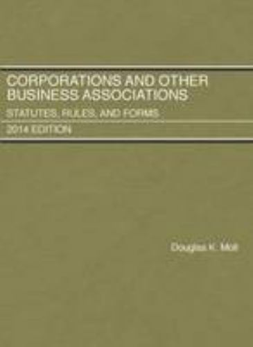 Corporations and Other Business Associations, Statutes, Rules, and ...
