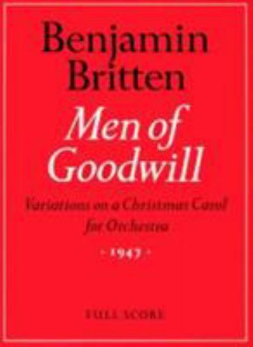 Men of Goodwill : Full Score by Benjamin. Britten (1998, Trade ...