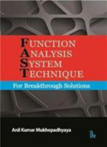 Function Analysis System Technique : For Breakthrough Solutions by Anil ...