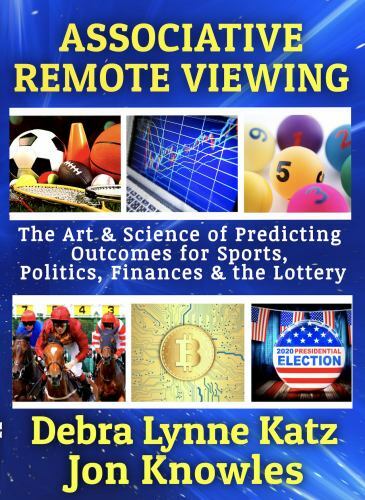 Associative Remote Viewing : The Art and Science of Predicting Outcomes ...