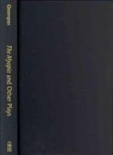 Critical Performances Ser.: Myopia and Other Plays by David Greenspan ...