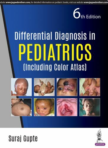 Differential Diagnosis in Pediatrics : (Including Color Atlas) by Suraj ...