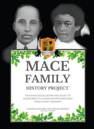 Mace Family History Project : The Genealogical History and Legacy of ...