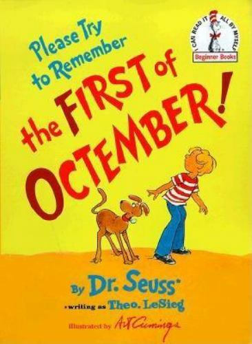 Please Try to Remember the First of Octember! by Seuss and Theo LeSieg ...