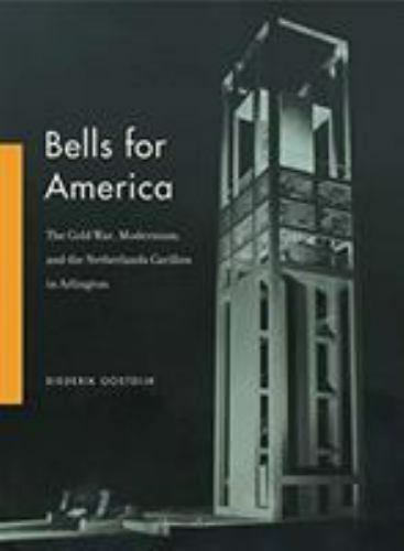 Refiguring Modernism Ser.: Bells for America : The Cold War, Modernism ...
