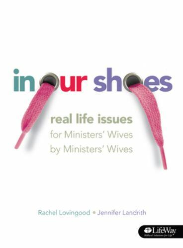 In Our Shoes : Real Life Issues for Ministers' Wives by Ministers ...