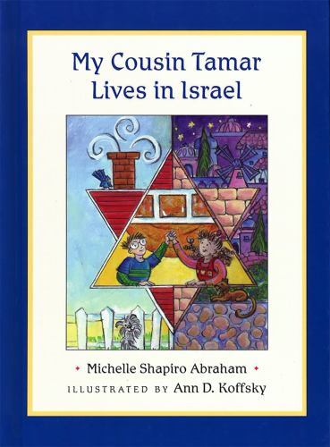 My Cousin Tamar Lives in Israel (Hardcover) by Michelle Shapiro Abraham ...