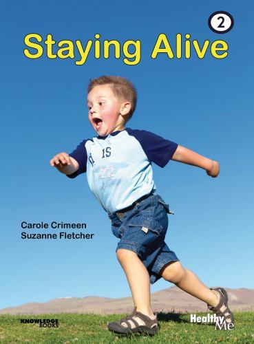 Staying Alive : Book 2 by Suzanne Fletcher and Carole Crimeen (2023 ...