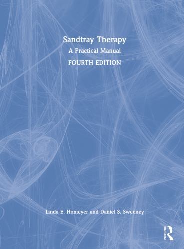 Sandtray Therapy : A Practical Manual by Linda Homeyer and Daniel S ...