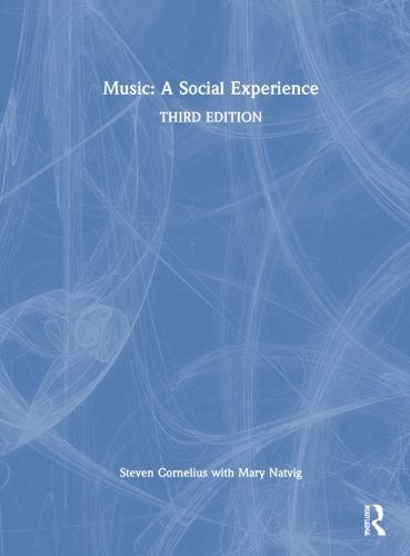 Music: a Social Experience by Mary Natvig and Steven Cornelius (2022 ...