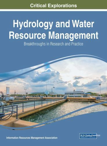 Hydrology and Water Resource Management : Breakthroughs in Research and ...