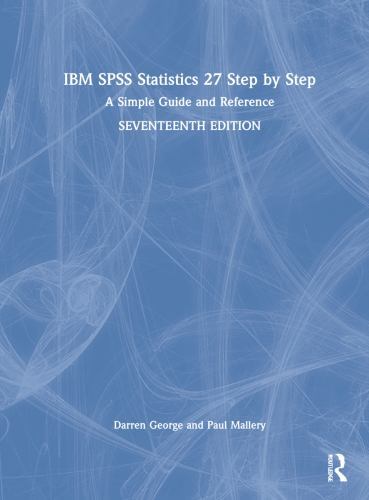 IBM Spss Statistics 27 Step by Step by Darren George and Paul Mallery (2021, Hardcover) for sale ...