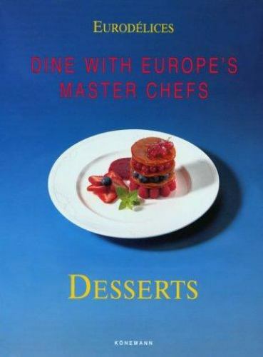 Desserts by Daniel Rouche and Fabien Bellahsen (1998, Hardcover) for ...