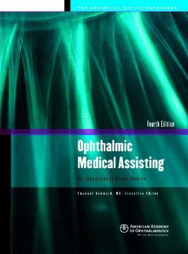 Ophthalmic Medical Assisting : An Independent Study Course by Emanuel Newmark (2006, Hardcover ...