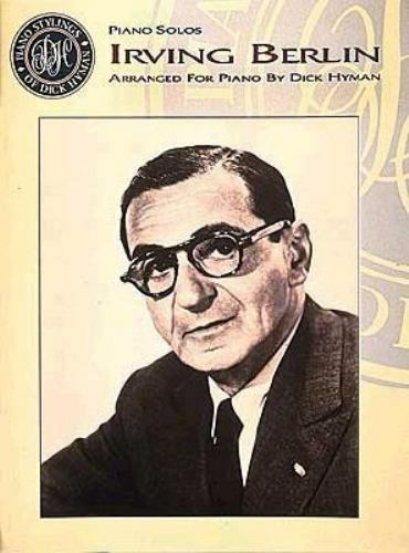 Berlin Irving Piano Solos by Irving Berlin (1991, Trade Paperback) for ...