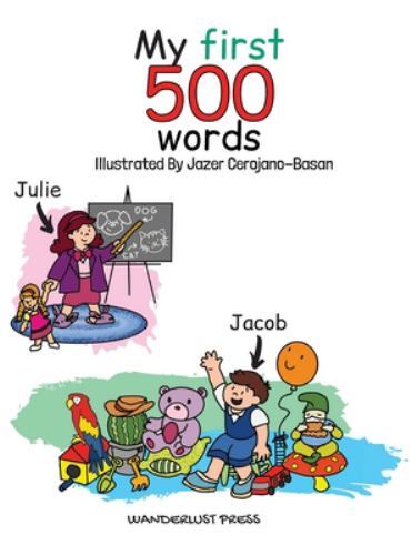 My First 500 Words : Build Your Child's Vocabulary the Fun Way: Search ...