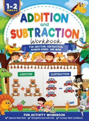 Addition and Subtraction Workbook : 101 Pages of Fun Addition ...