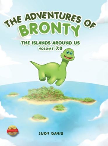 Adventures of Bronty : The Island Around Us Vol. 7 by Judy Davis (2022 ...