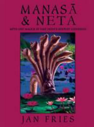 ManasĀ and Neta : Myth and Magick of East India's Serpent Goddesses by ...